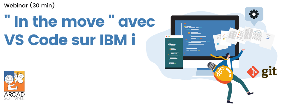 [Webinar] " In the move " avec VS Code sur IBM i