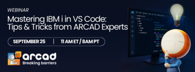 ARCAD, IBM i (AS400) Change Management and DevOps Tools